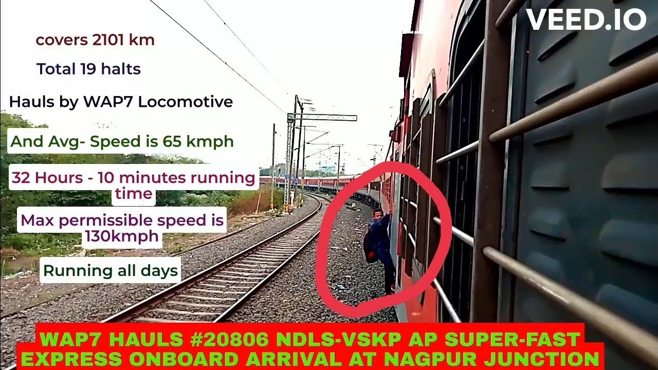 WAP7 HAULS #20806 NDLS VSKP AP SUPER FAST EXPRESS ONBOARD ARRIVAL ...