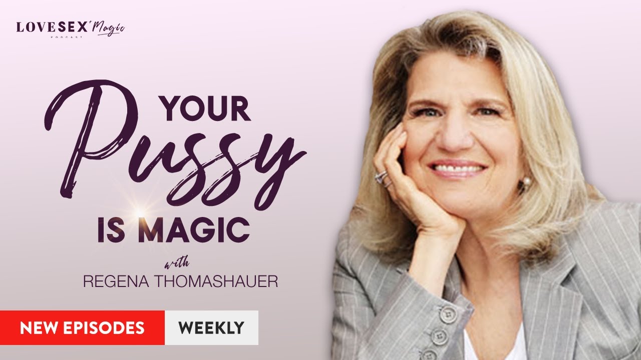 How To Reclaim Your Pussy with Regena Thomashauer aka Mama Gena - YouTube