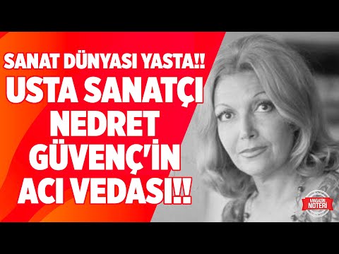 Sanat Dünyası Yasta!! Usta Sanatçı Nedret Güvenç'in Acı Vedası!! | Magazin Noteri