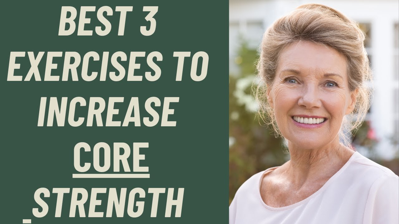 Seniors: IMPROVE CORE STRENGTH with these THREE EXERCISES - YouTube