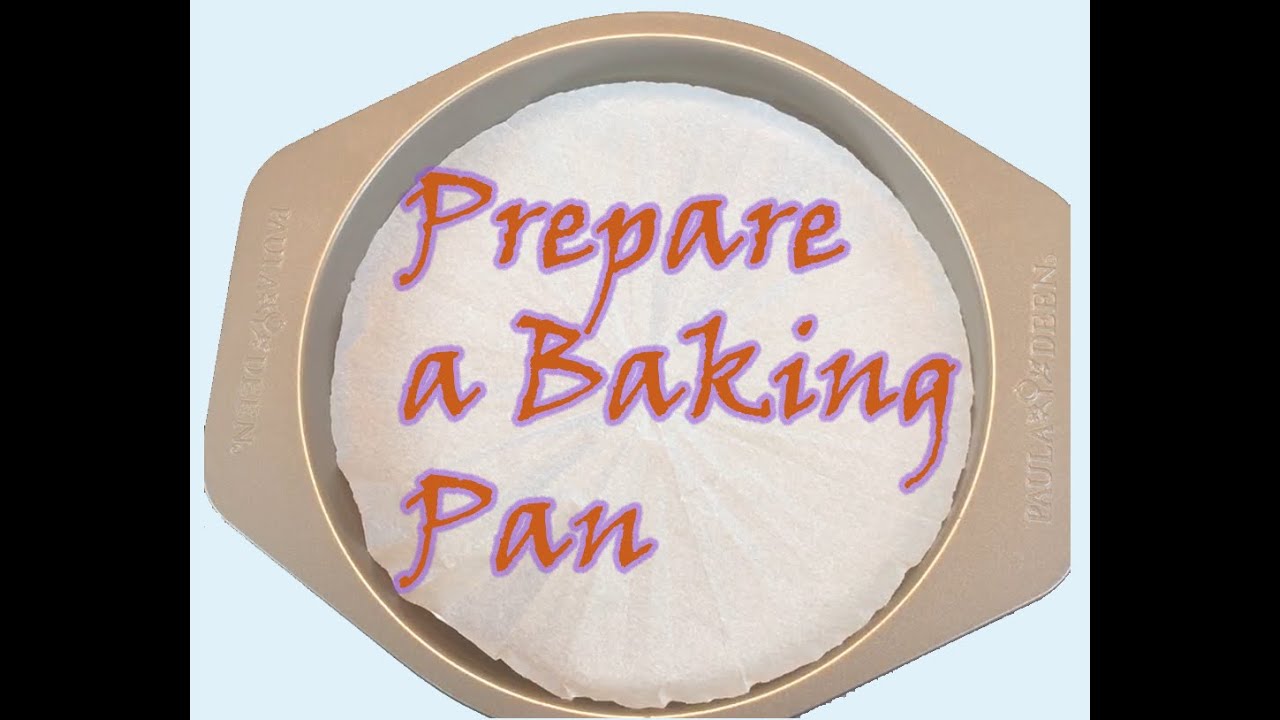 How to Prepare a Baking Pan - YouTube