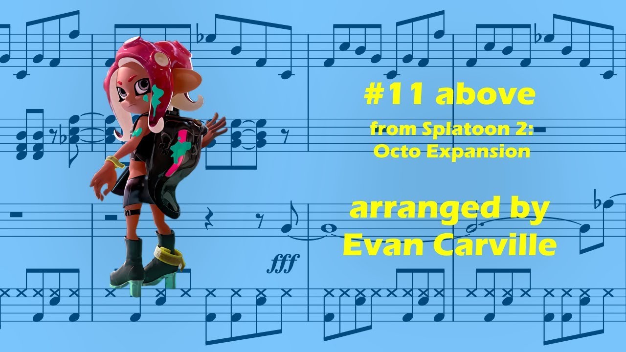 #11 above (from Splatoon 2: Octo Expansion) score transcription/remake - YouTube