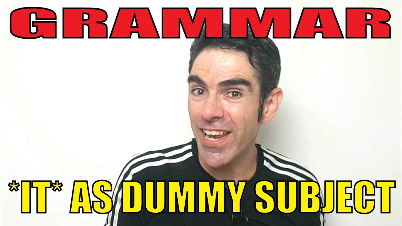 GRAMMAR: *IT* AS DUMMY SUBJECT!!! | Prof. Newton Rocha #dicadeinglês ...