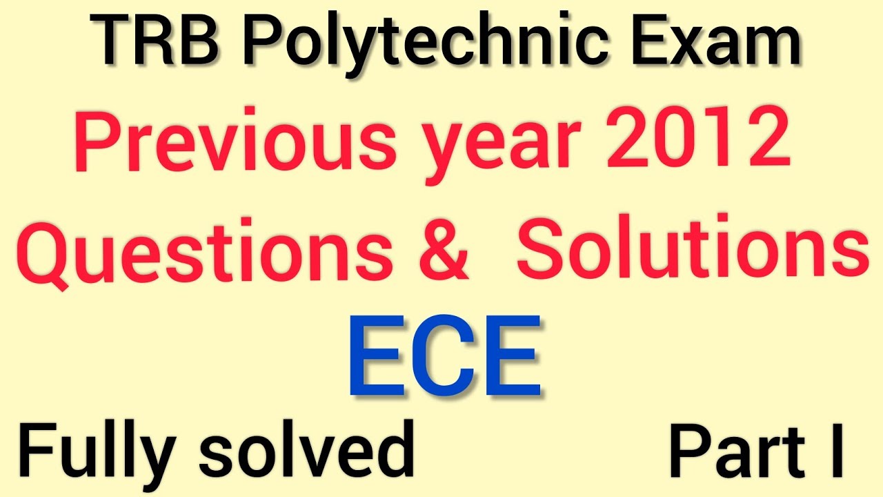 Trb Polytechnic Exam Previous Year 2012 Questions And Solutions Ece