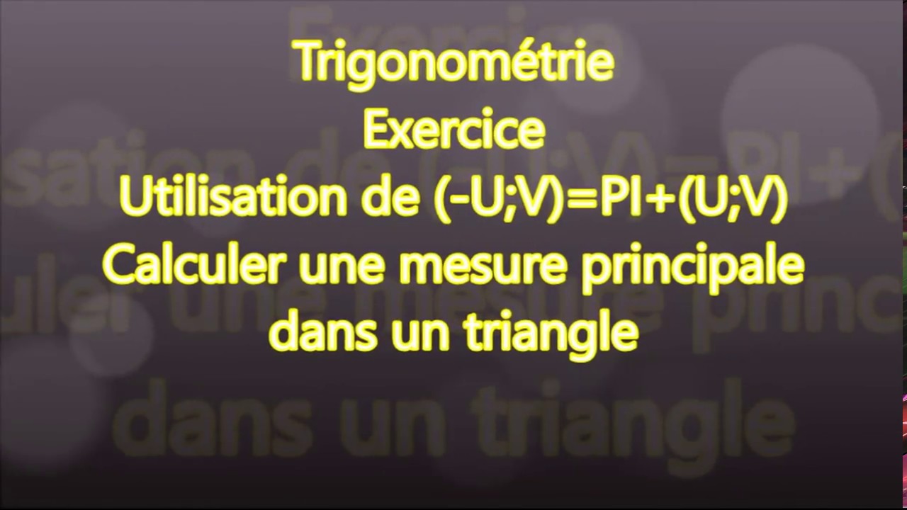 Les angles orientés - Exercice pour débuter (3) - YouTube