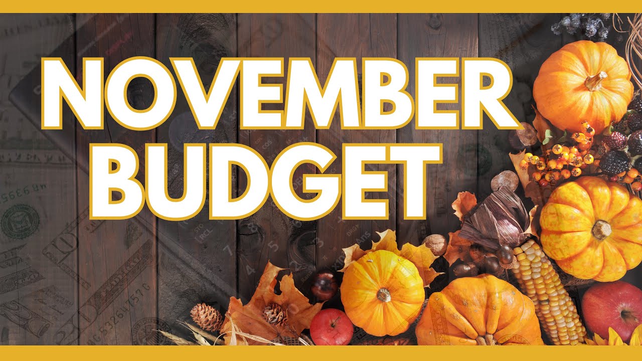 November Monthly Budget | Debt | Student Loan Payments | 21 Day ...