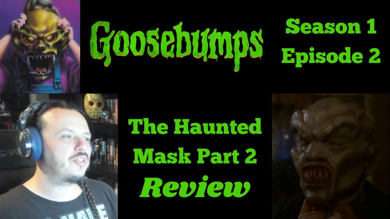 Goosebumps - S1E2 - The Haunted Mask, Part 2 REVIEW - YouTube