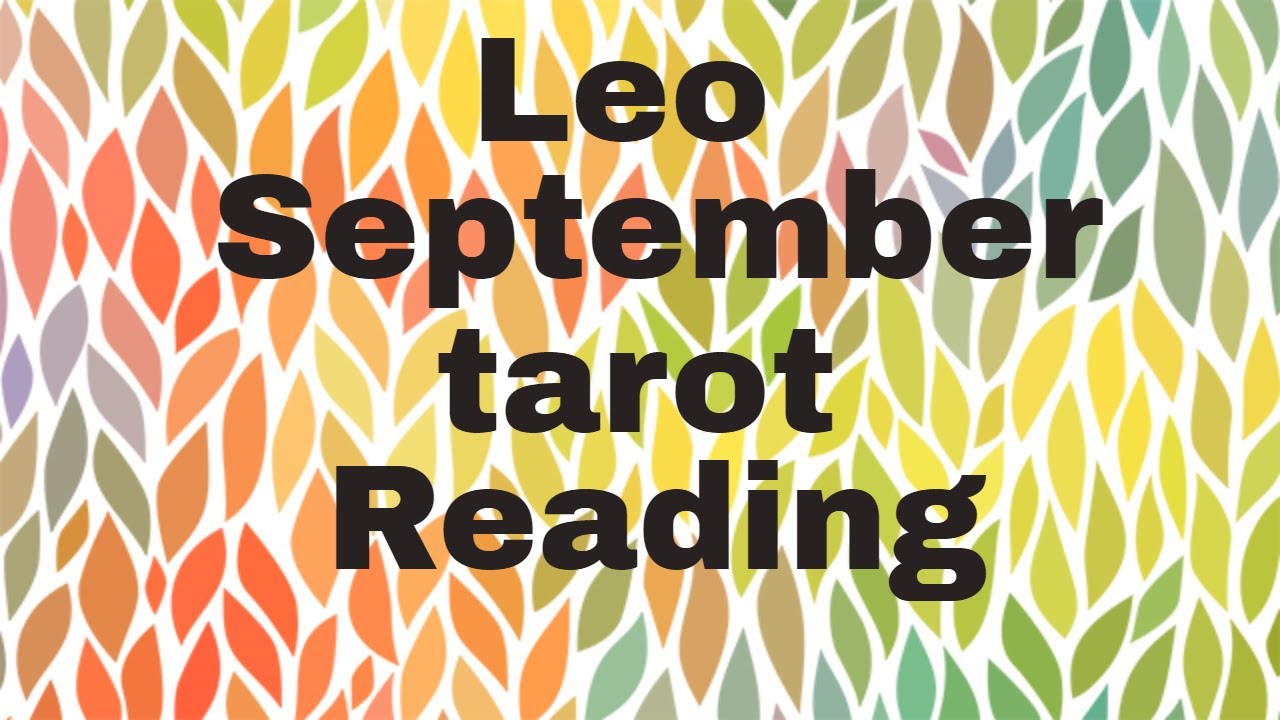 Leo September! Leo! Choose The Path To Victory! - YouTube