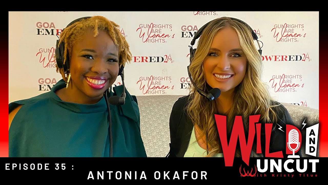 Antonia Okafor, 2A Advocate - Wild & Uncut Podcast EP 035 - YouTube