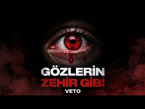 VETO - GÖZLERİN ZEHİR GİBİ (Official audio)