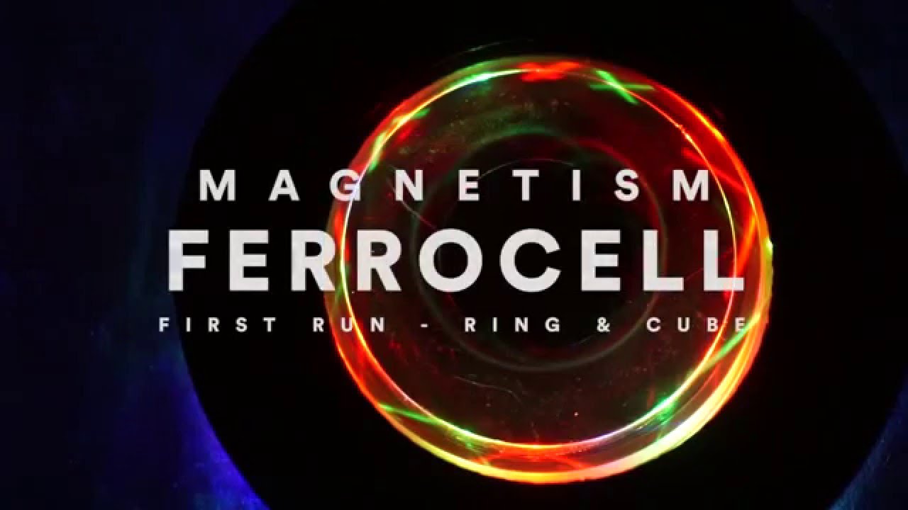 Ferrocell First Run - YouTube