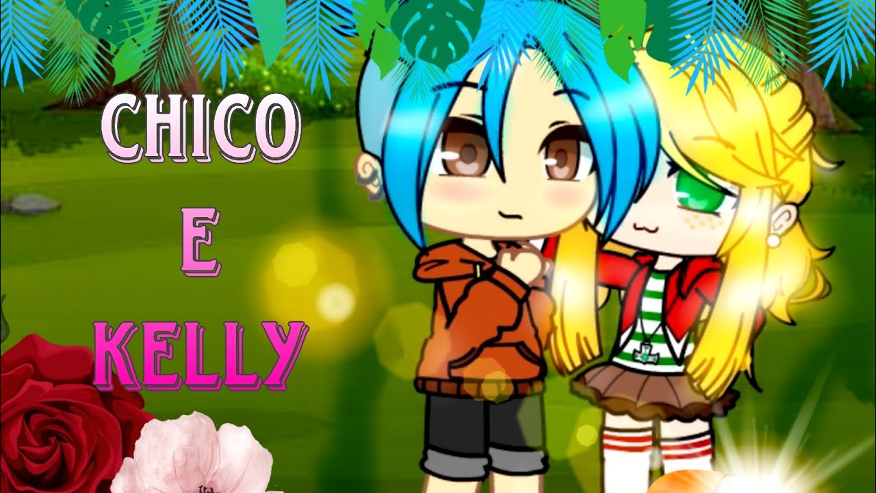 Chico e Kelly pt.1| Gacha MV (Chico-Luisa Sonza) - YouTube