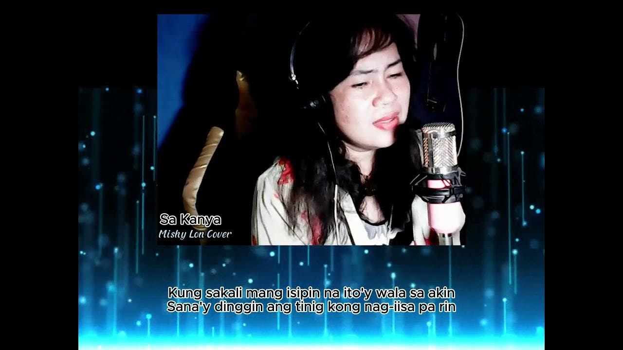 Sa Kanya MYMP || Mishy Lon Cover - YouTube