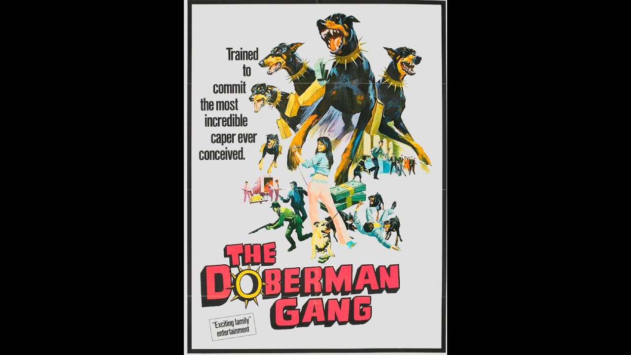 1972 - The Doberman Gang - Comedy Movie Trailer (Rated G) - YouTube