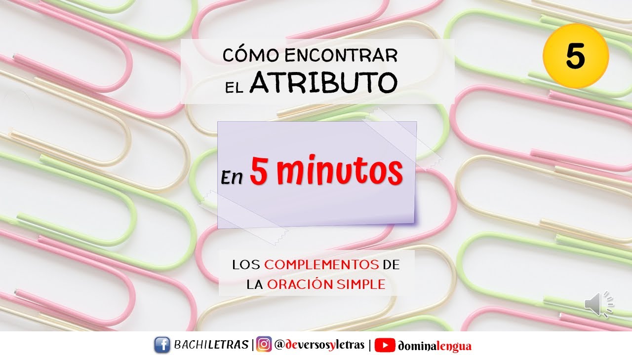 5. Sintaxis fácil. Cómo encontrar un ATRIBUTO en una Oración Simple ...