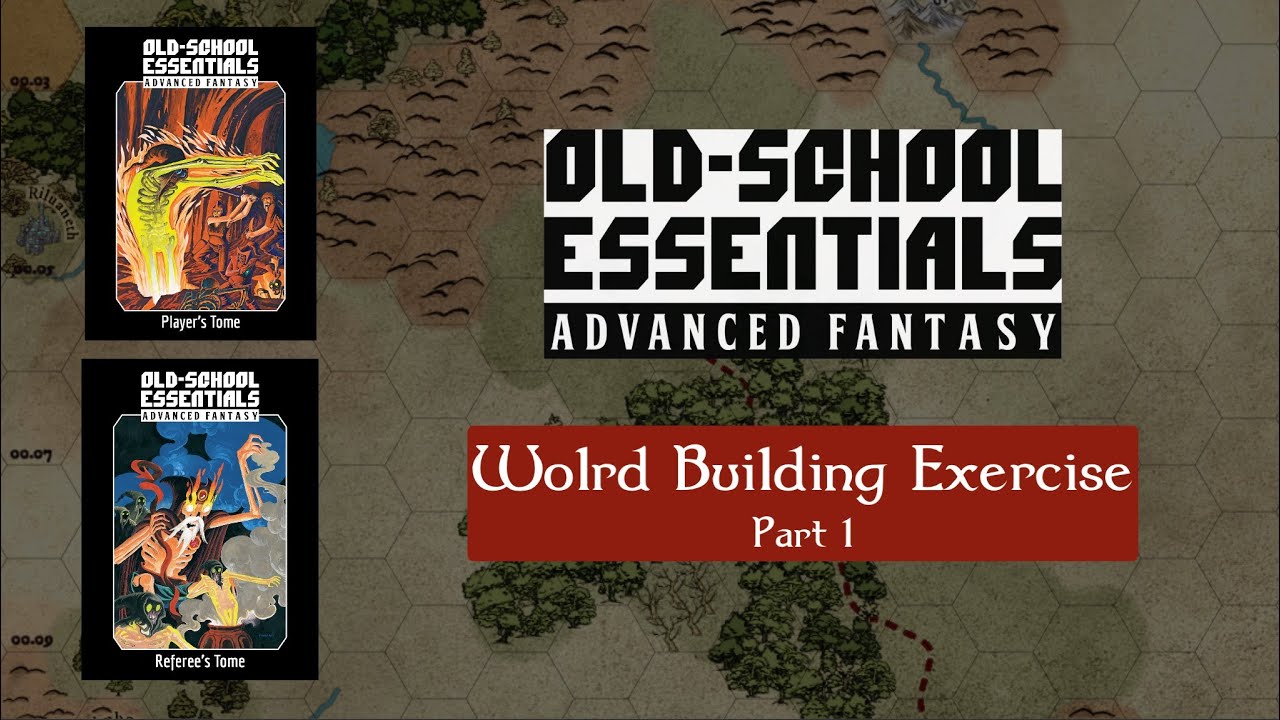 Old School Essentials - World Building Exercise Part 1 - YouTube