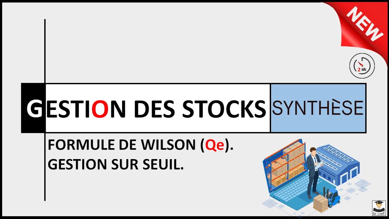 GESTION DES STOCKS - LA FORMULE DE WILSON - YouTube