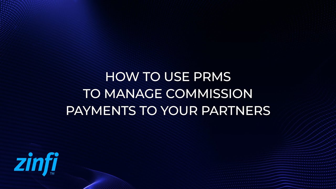 How to Use PRMs to Manage Commission Payments to Your Partners - YouTube