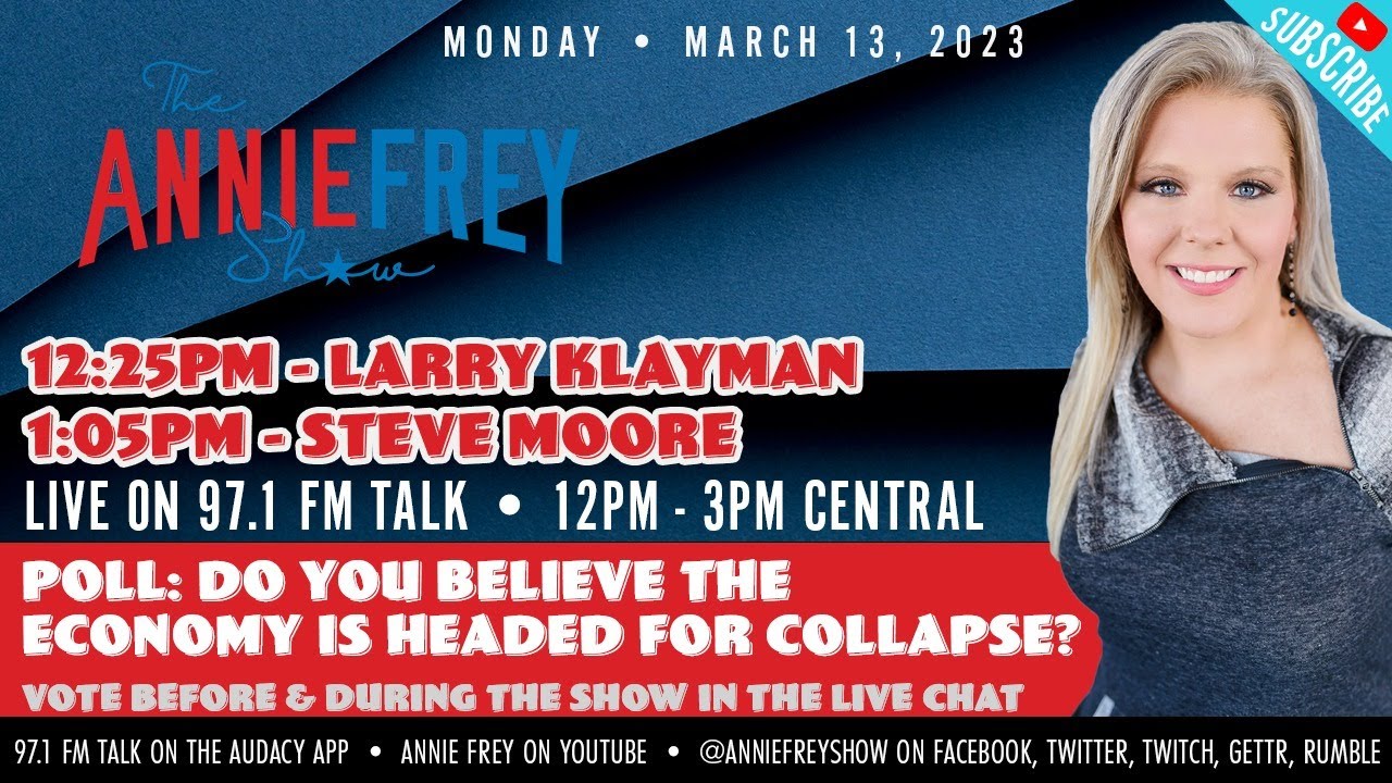 Bank collapse, Biden Speaks, Happy Monday • Annie Frey Show 3/13/23 ...