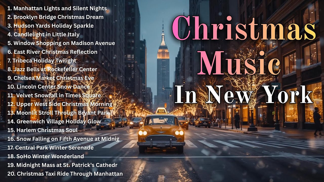 Christmas Music for New Yorkers | Cozy Winter Jazz & Holiday Songs for ...