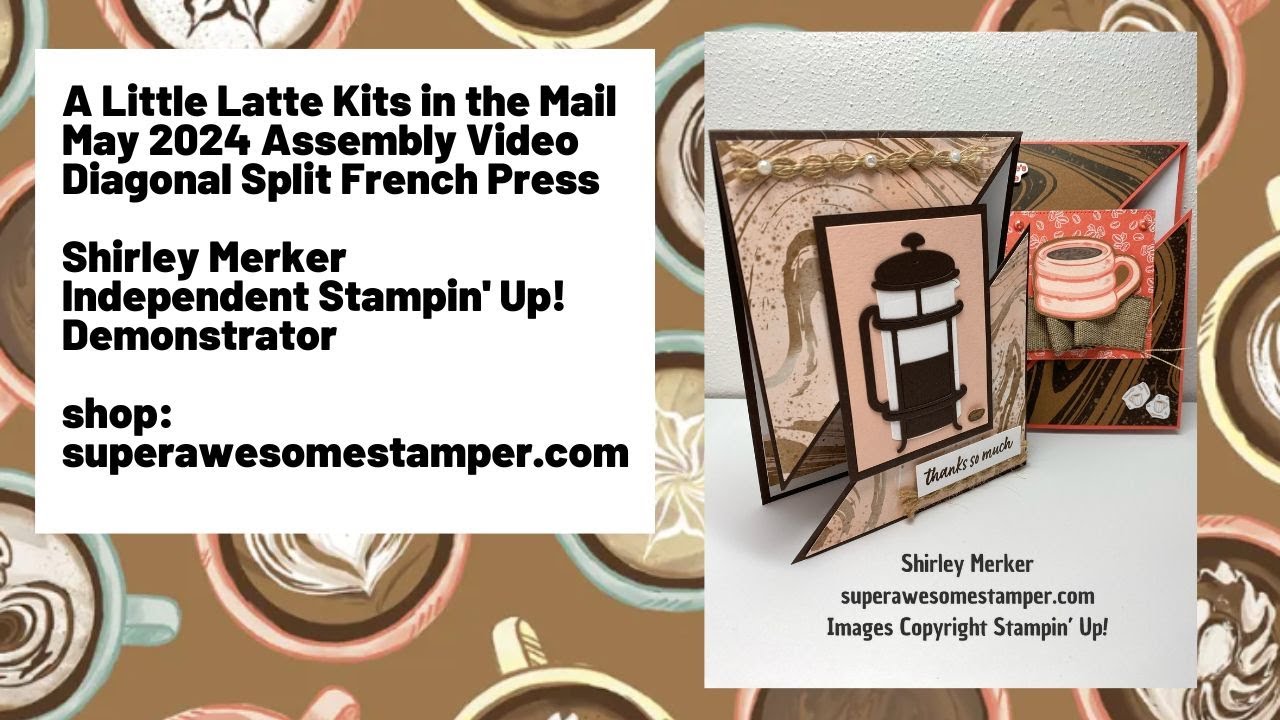 A Little Latte French Press Kits in the Mail Assembly Video May 2024 ...