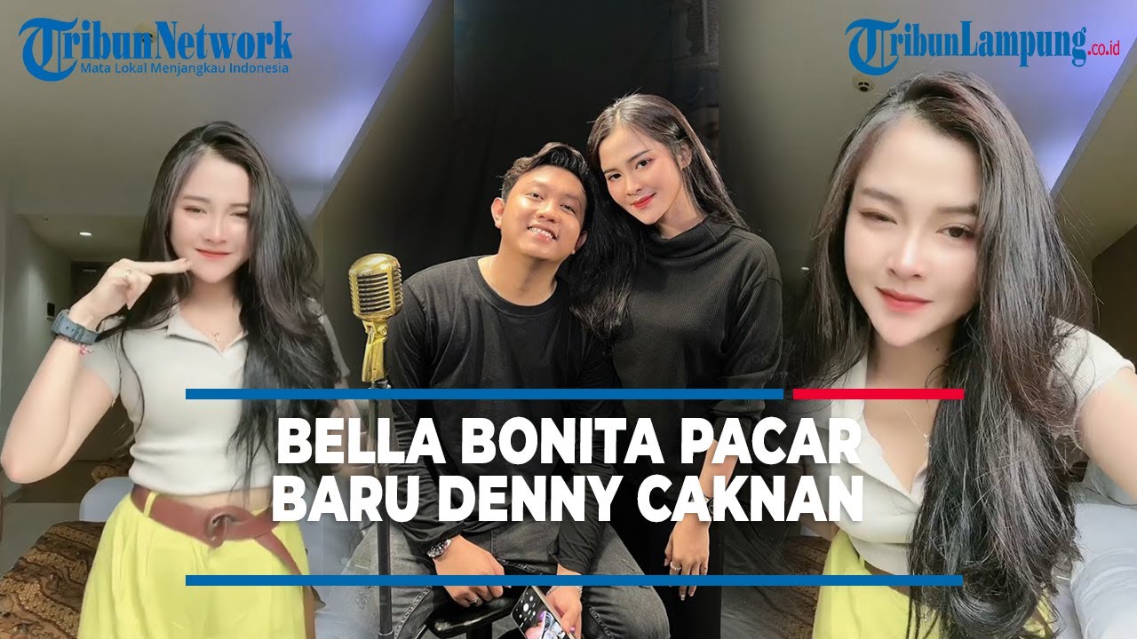 Bella Bonita Pacar Baru Denny Caknan Tak Kalah Mentereng dari Happy ...