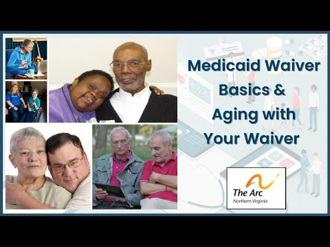 Medicaid Waiver Basics and Aging with Your Waiver - YouTube