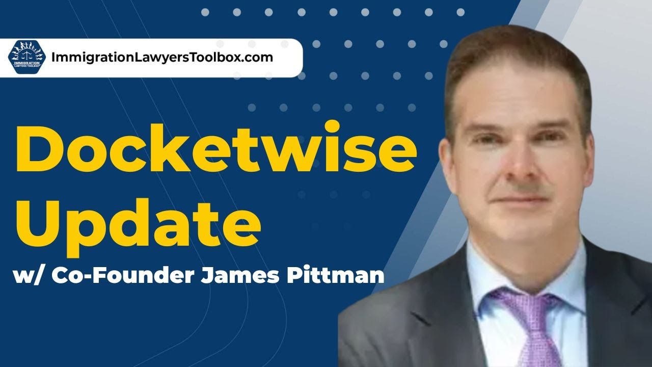 Docketwise Update w/ Co-Founder James Pittman - YouTube
