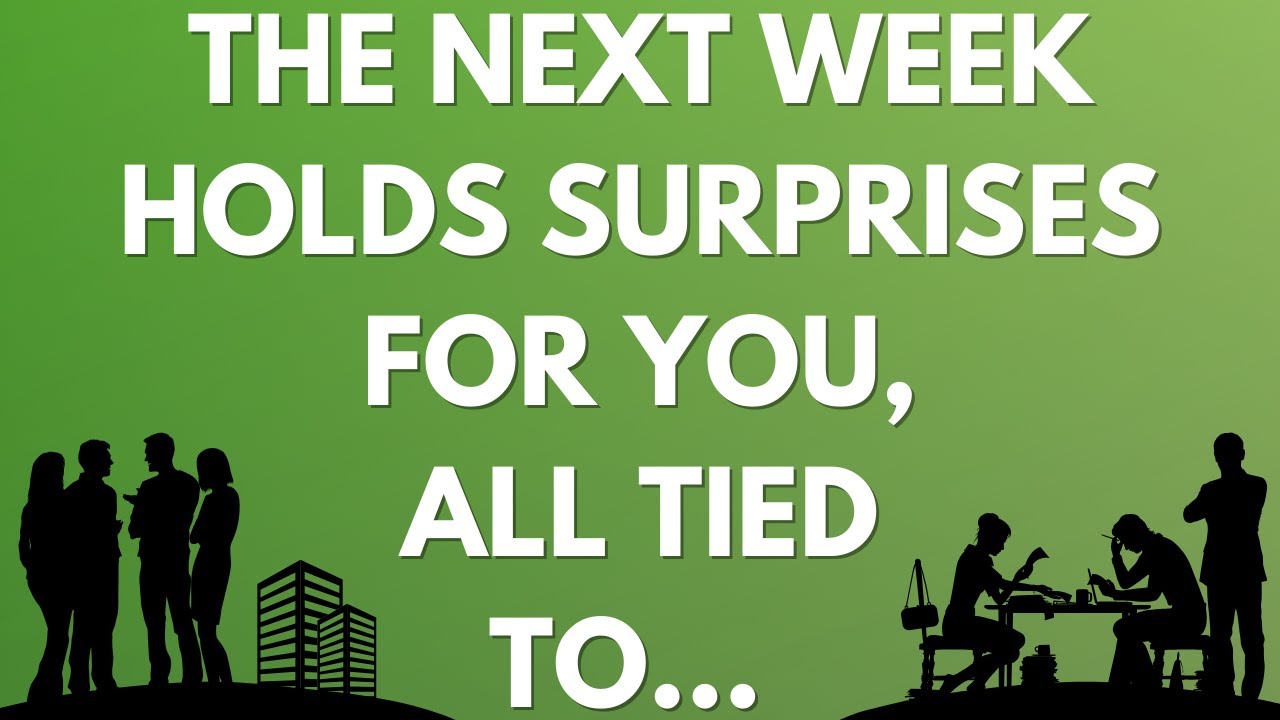 💌 The next week holds surprises for you, all tied to… - YouTube