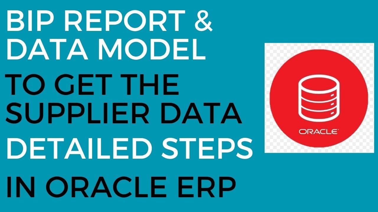 Create BIP Report to Get Supplier Details in Oracle ERP - YouTube
