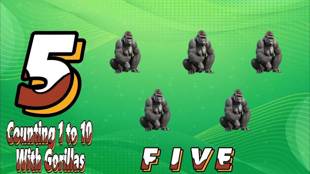 Counting 1 to 10 With Gorillas | Learn 1 to 10 Numbers | Number Names 1 ...