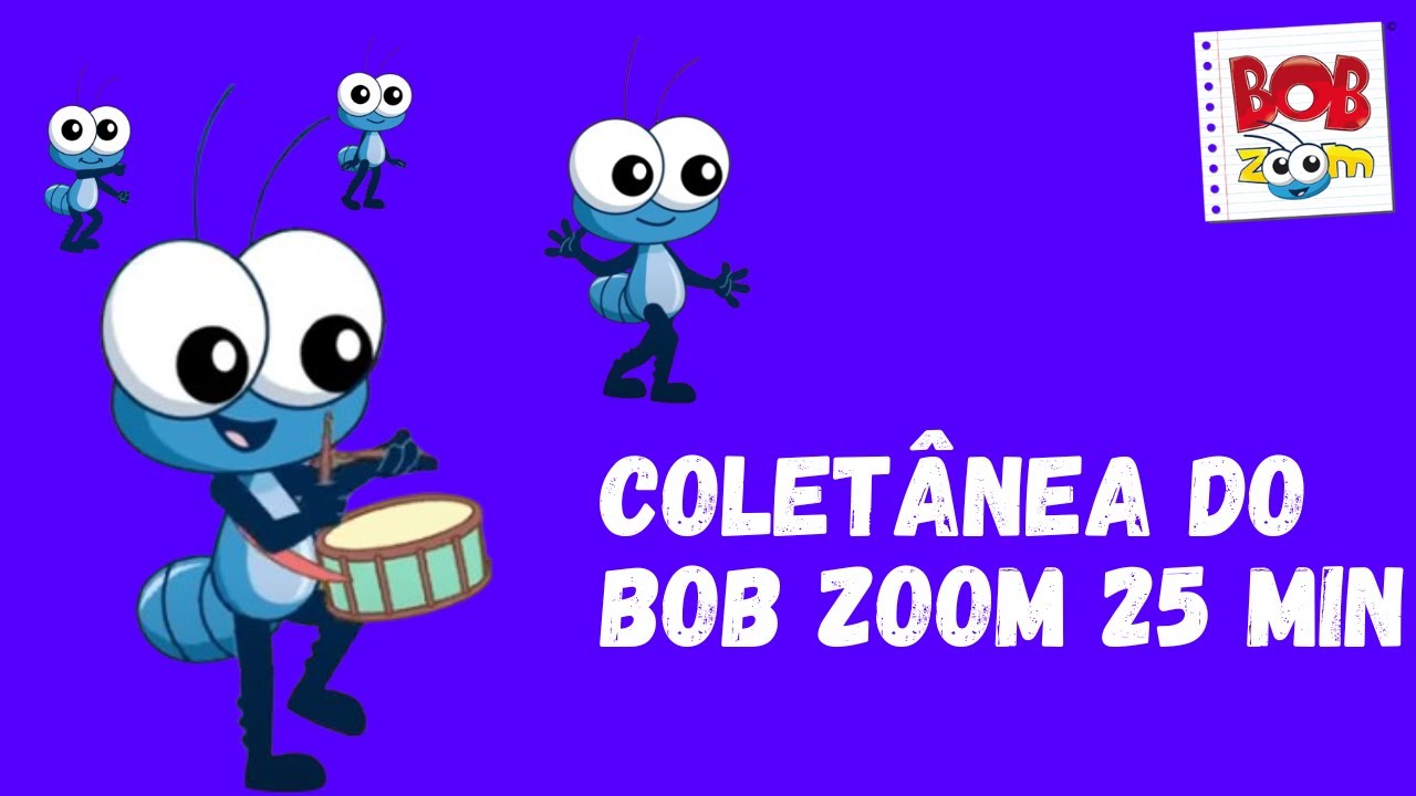 Coletânea do Bob Zoom - 25 Min @BobZoom - YouTube