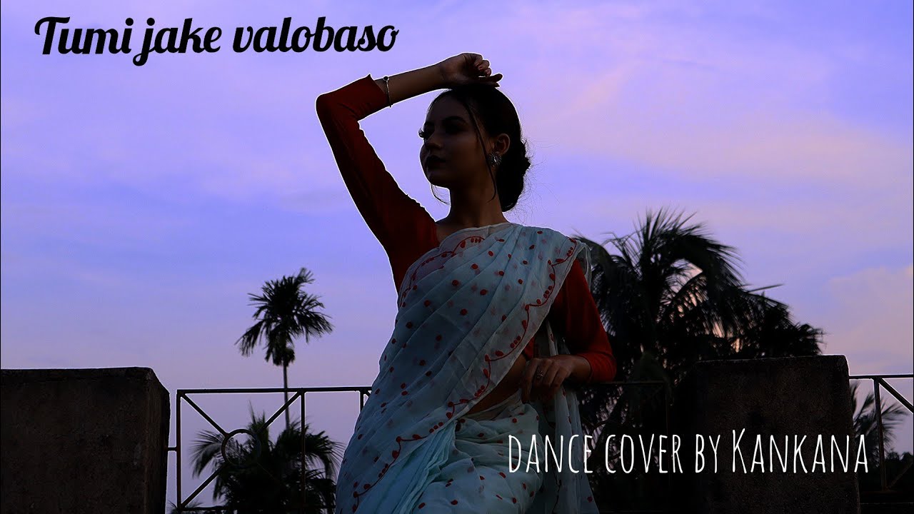 Tumi jake bhalobaso | Praktan | Iman | dance cover by Kankana Mukherjee - YouTube