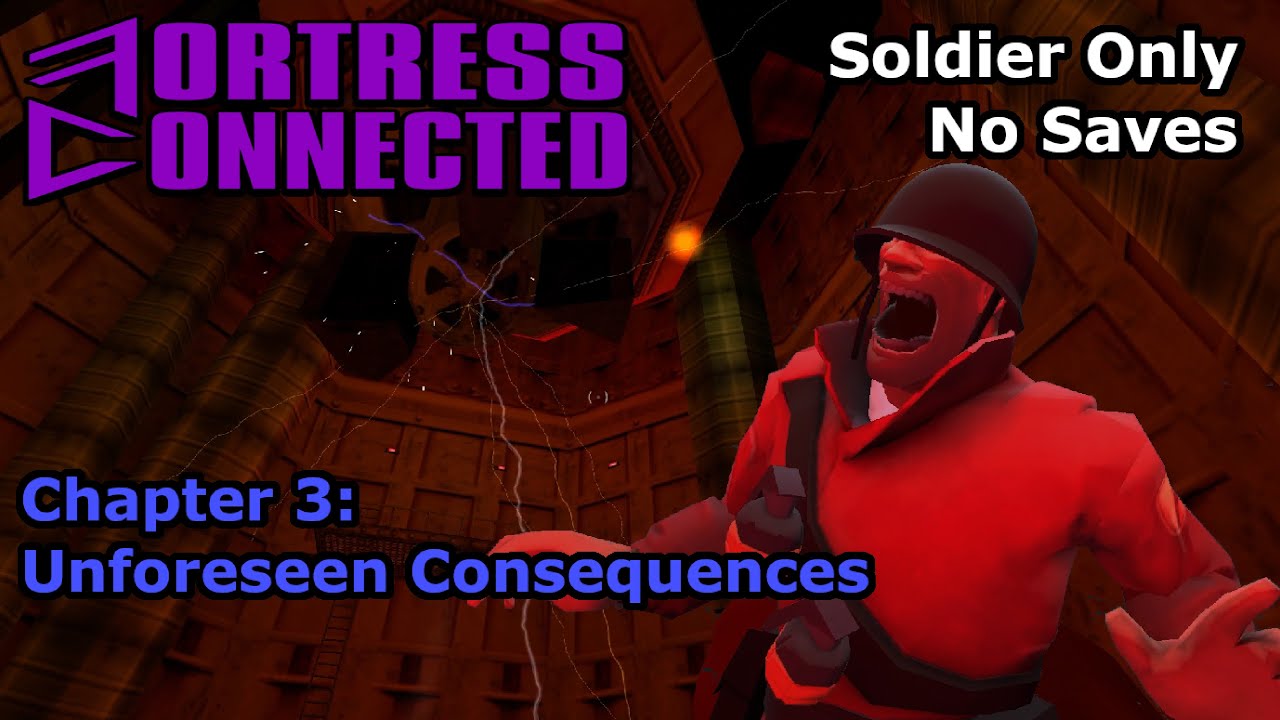 Half-Life Source: Fortress Connected - Chapter 3: Unforeseen ...