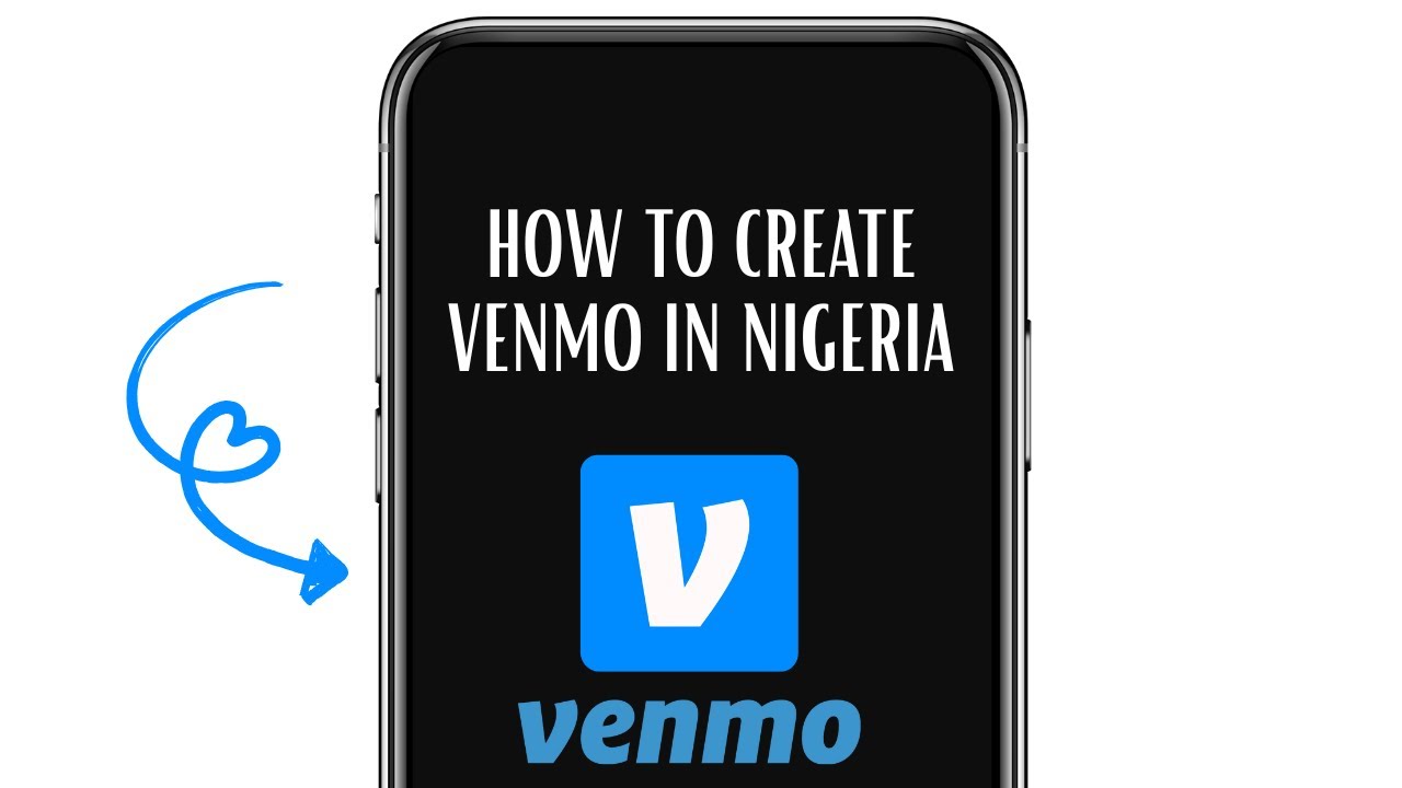 HOW TO CREATE VENMO IN NIGERIA - YouTube
