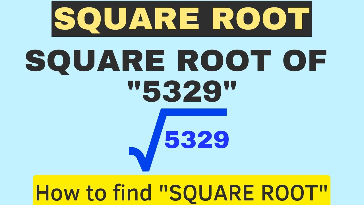 Square Root How To Find Square Root Square Root Of 5329 mathtricks Square Root How To Find Square Root Square Root Of 5329 mathtricks
