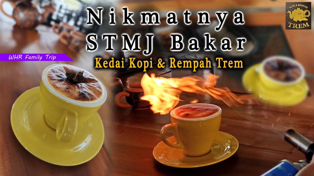STMJ Bakar Khas & Paling Favorit di Kopi & Rempah Trem Purbaratu # ...