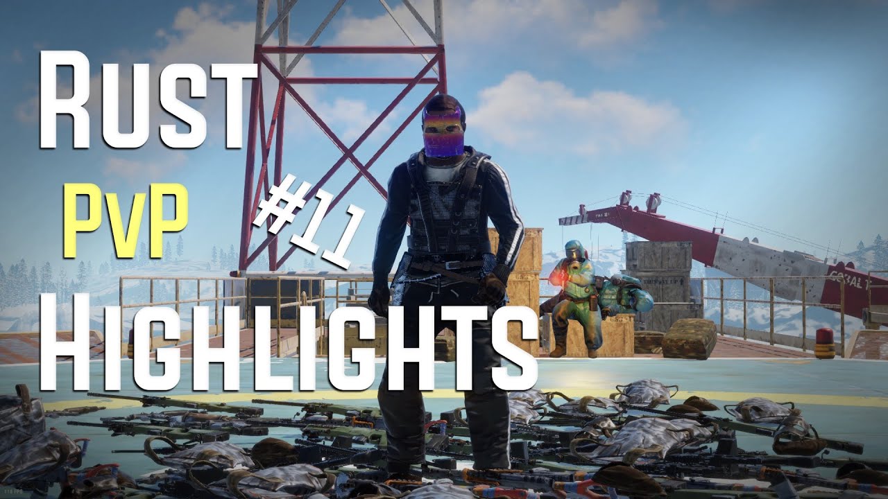 Rust PvP Highlights #11 - YouTube