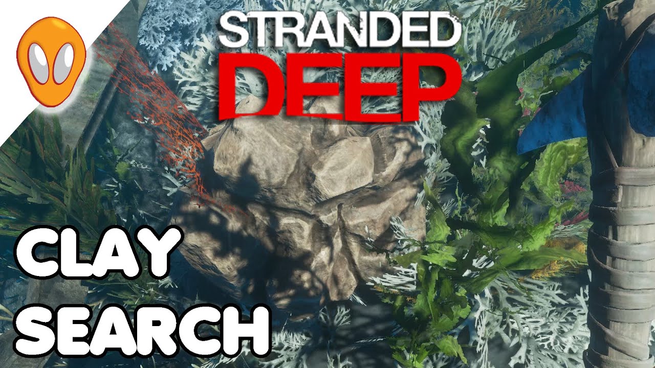 The Search For Clay | Stranded Deep Update 0.62 Ep 7 - YouTube