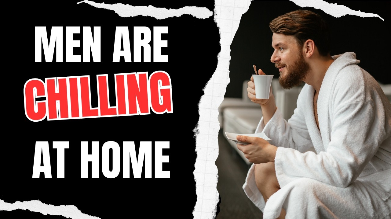 Men are Chilling at Home and Living their best Lives - YouTube
