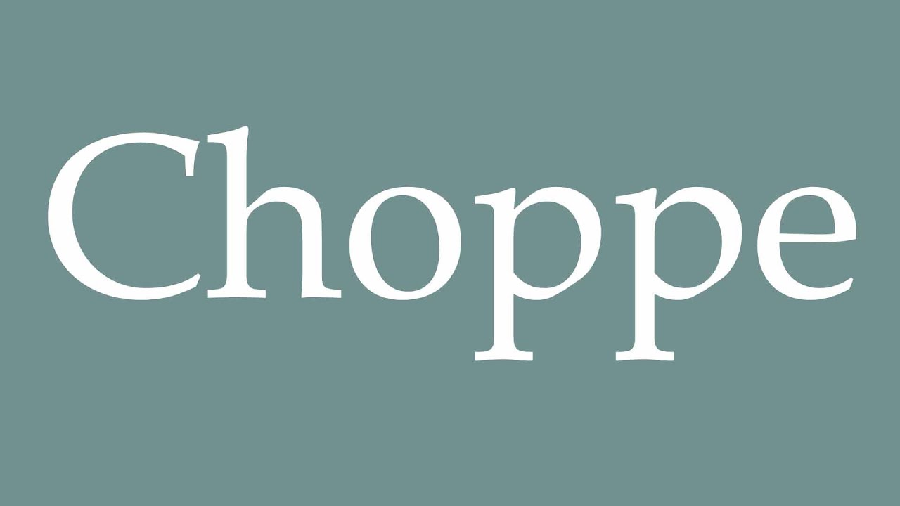 How to Pronounce ''Choppe'' Correctly in French - YouTube