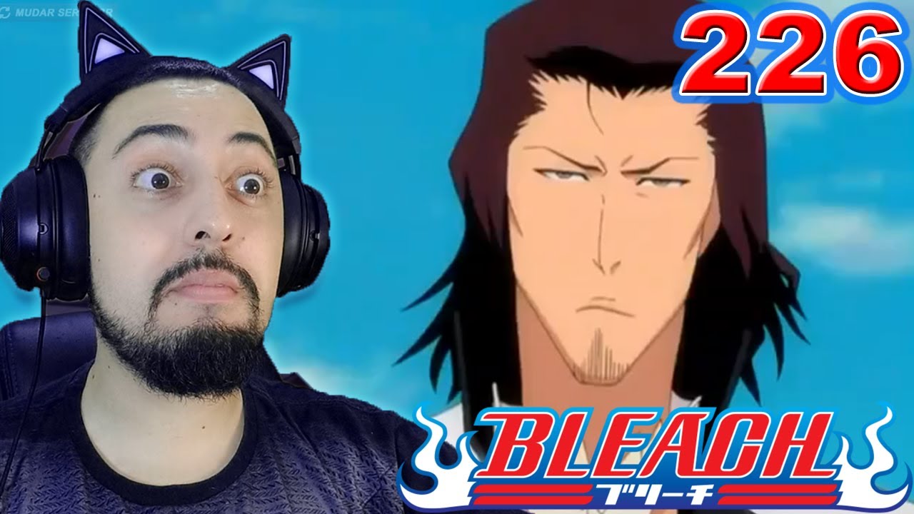 ELE É O NÚMERO 1 |BLEACH| Episódio 226 - "Em Direção à uma Nova Batalha ...