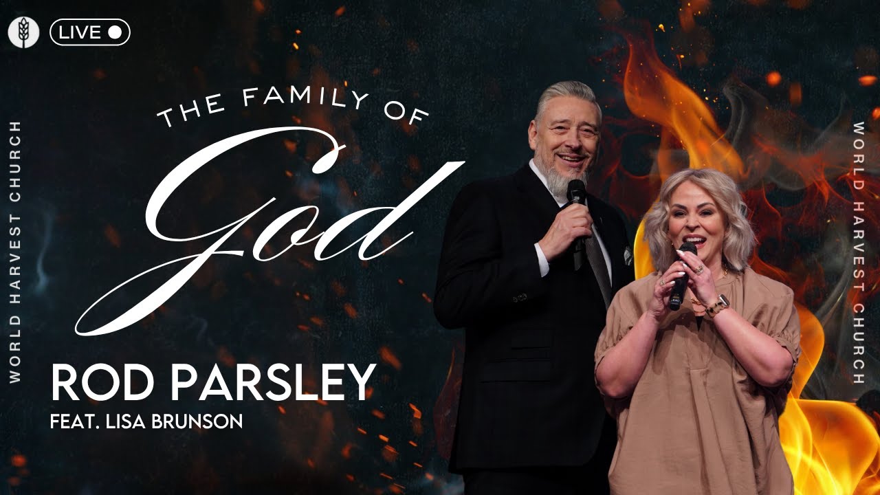 The Family of God - Rod Parsley feat. Lisa Brunson - Sunday AM - YouTube