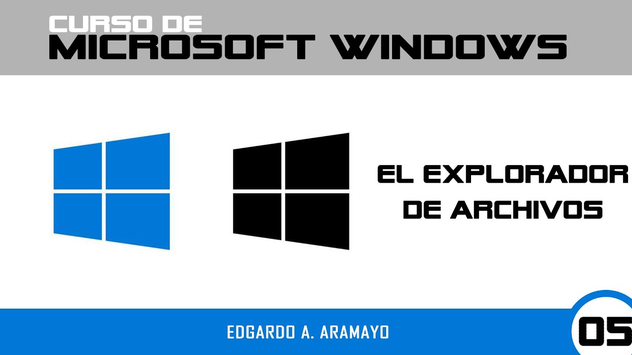 Curso de Windows 05 EL EXPLORADOR DE ARCHIVOS - YouTube