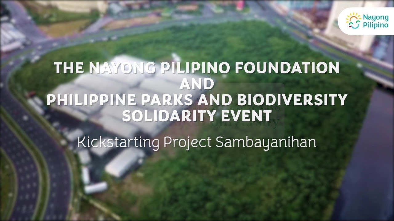Nayong Pilipino Foundation and Philippine Parks & Biodiversity ...