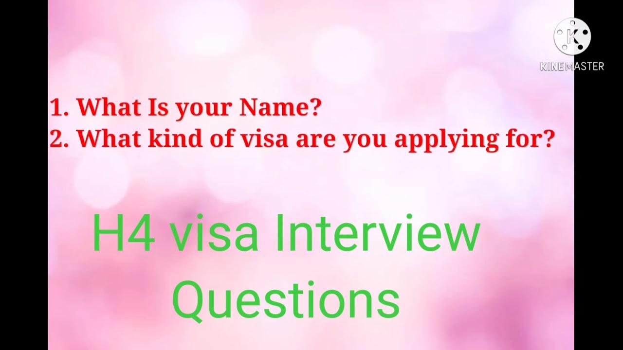 H4 Visa Interview Questions YouTube h4-visa-interview-questions-youtube