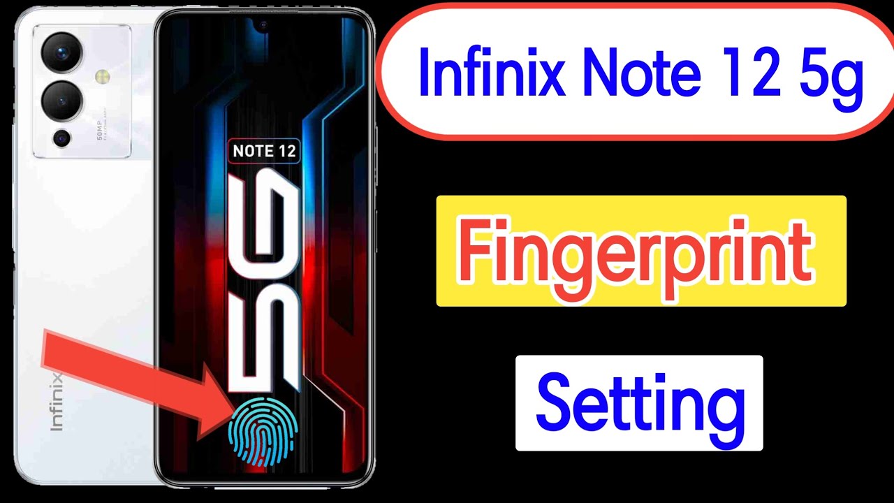 Infinix note 12 5g Fingerprint Kaha Hai/ Infinix note 12 5g Fingerprint ...