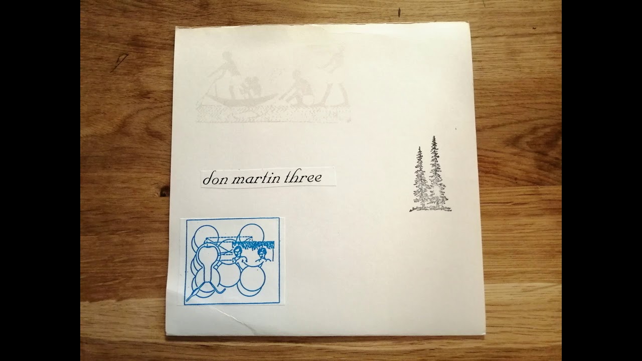 Don Martin Three - s/t 7'' - YouTube