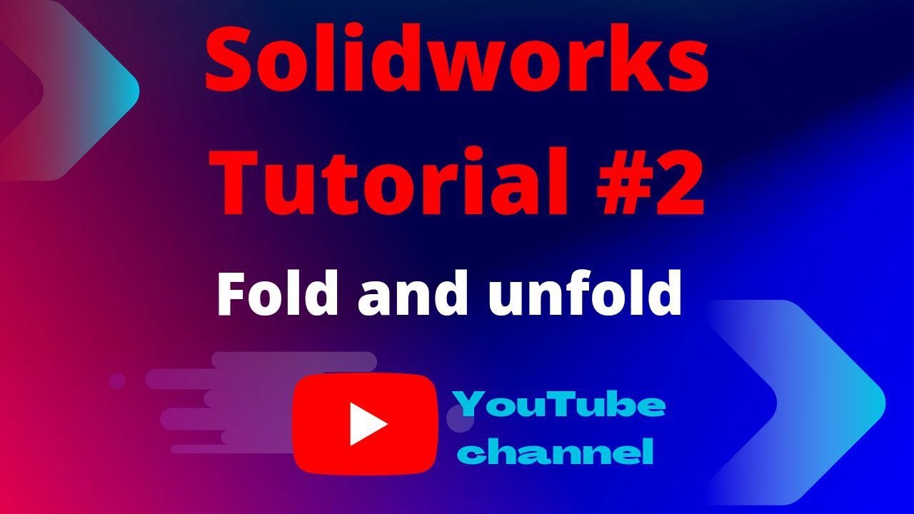 Sheet Metal Fold and unfold Command #2 Solidworks Sheet Metal Command ...