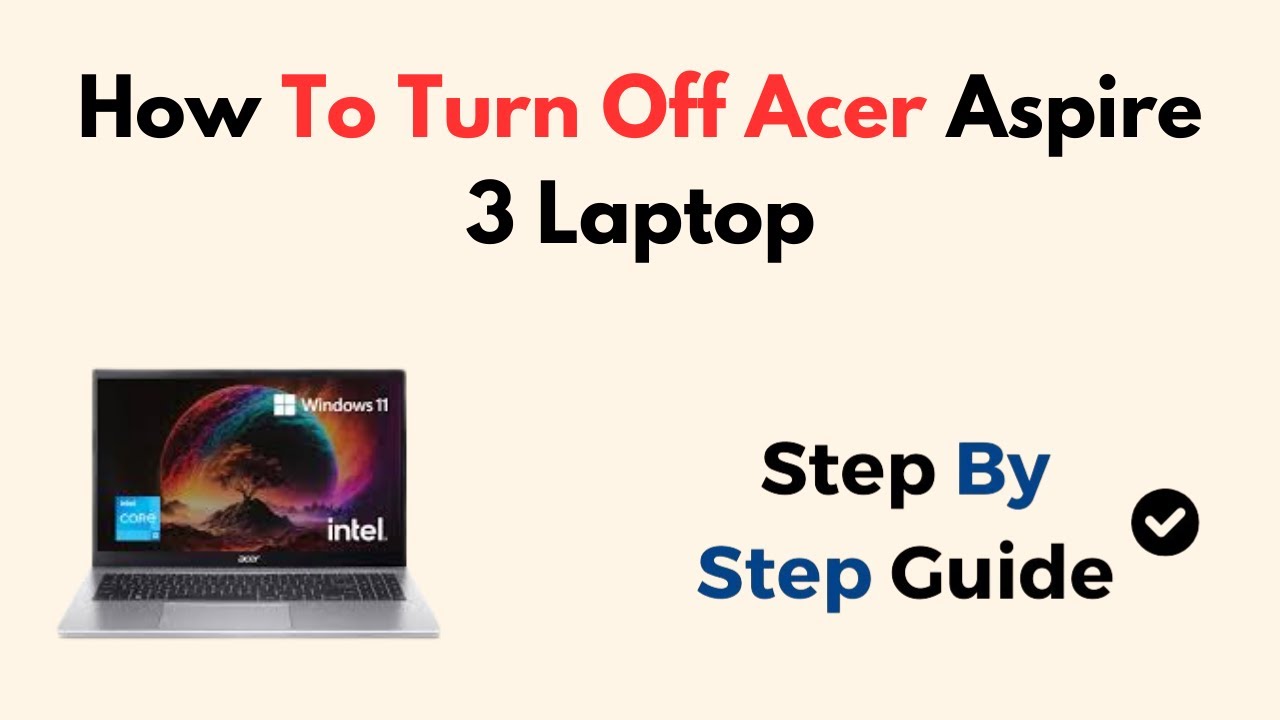 How To Turn Off Acer Aspire 3 Laptop - YouTube